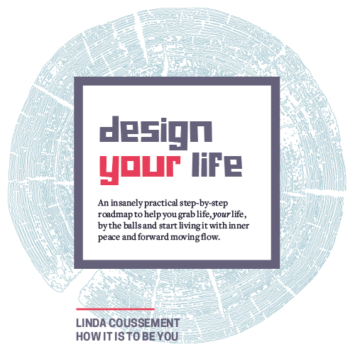 Design Your Life; The Step-By-Step Roadmap