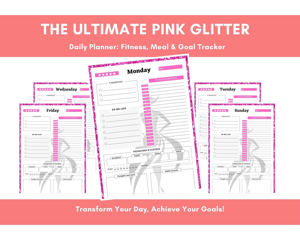 The Ultimate Pink Glitter Daily Planner: Fitness, Meal & Goal Tracker