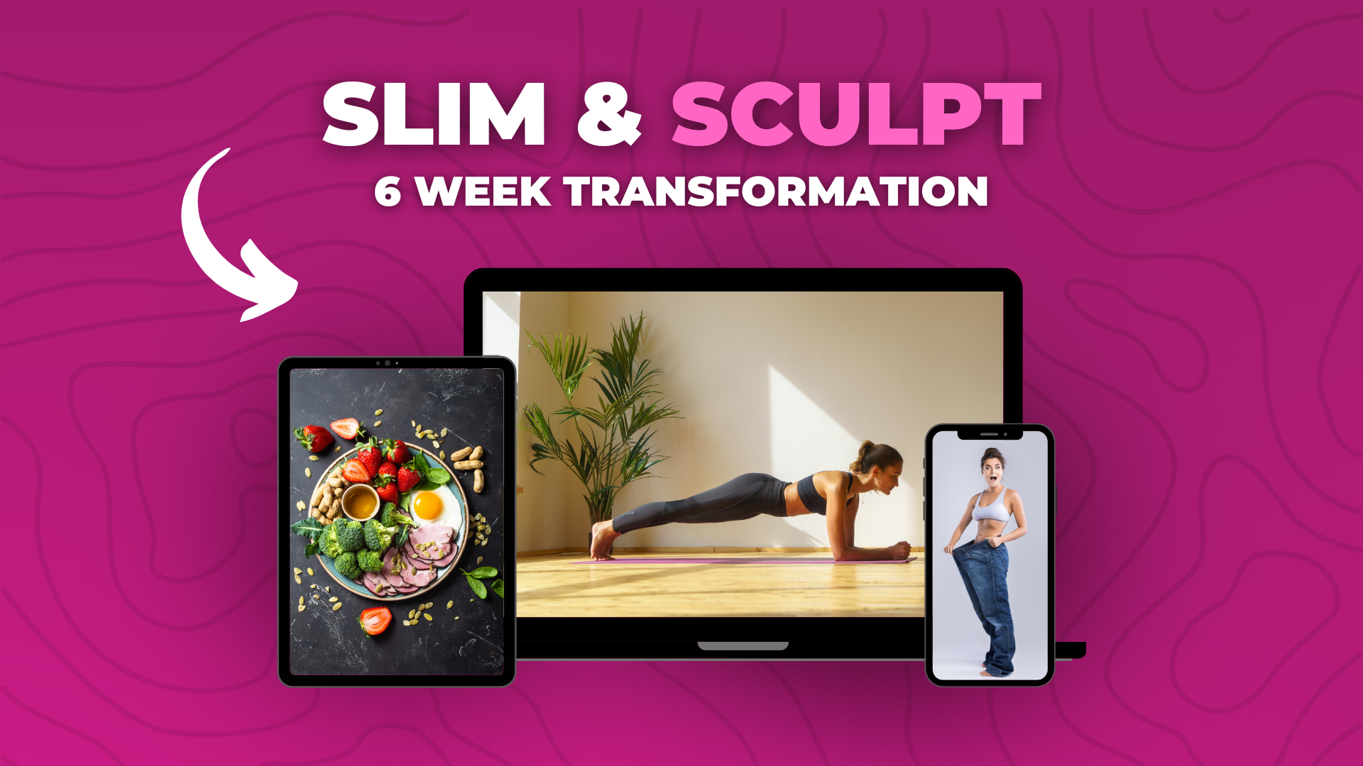 Slim & Sculpt: The 6-Week Transformation