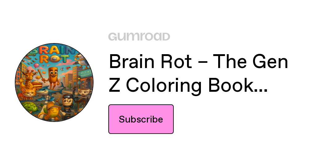 Brain Rot – The Gen Z Coloring Book from the Void