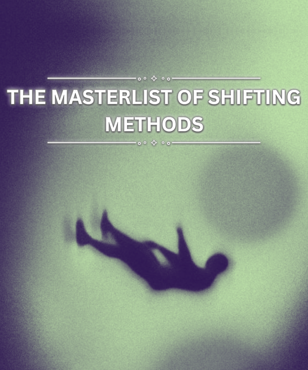 Masterlist of Reality Shifting Methods