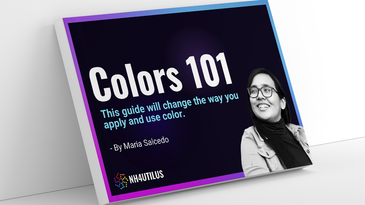 Color 101 : This guide will change the way you use color.