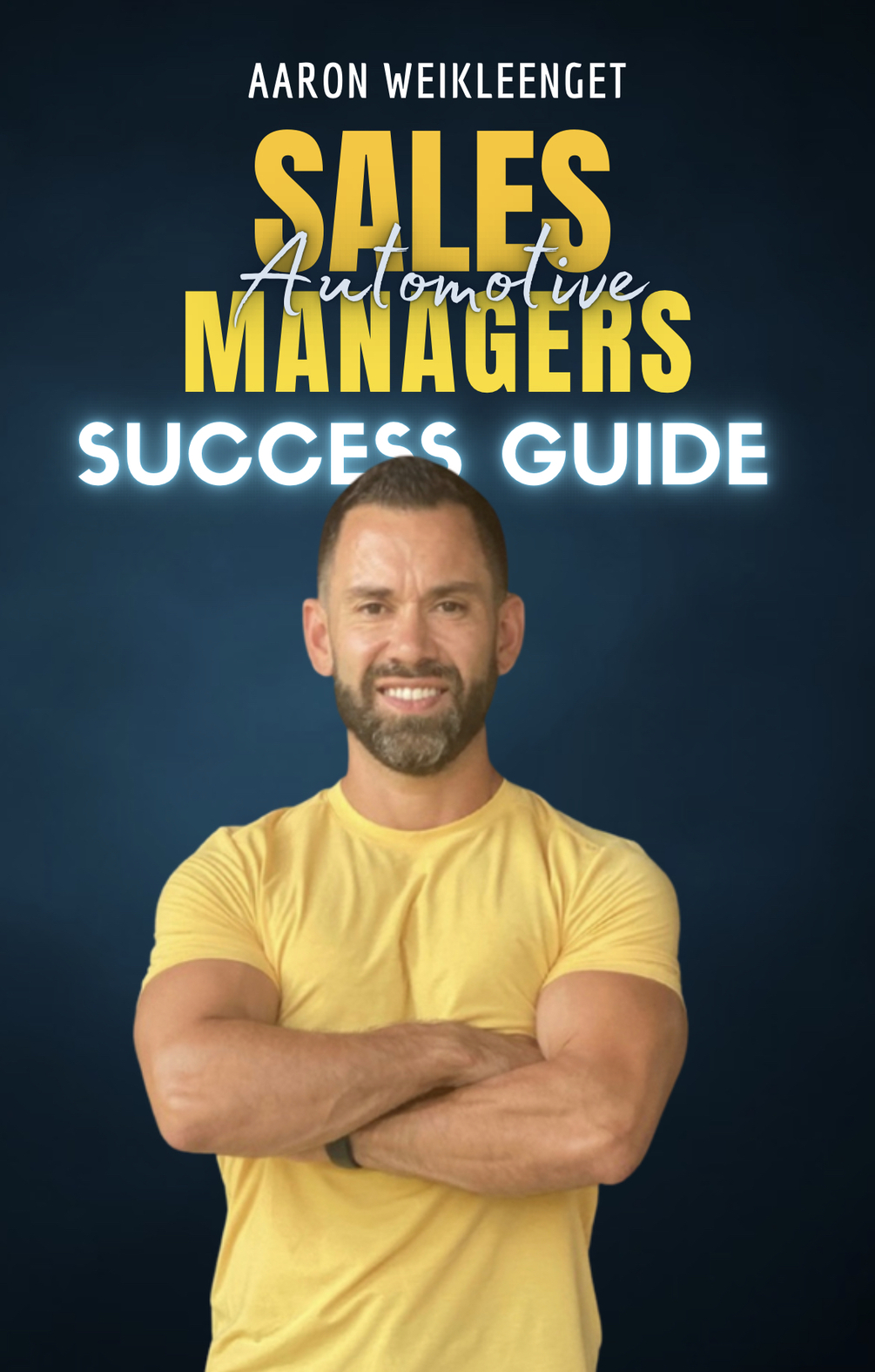 SALES MANAGERS SUCCESS GUIDE