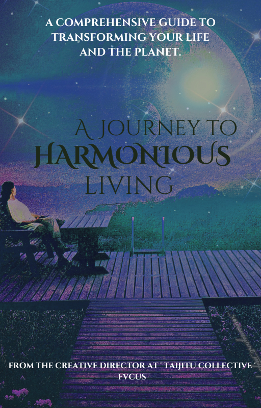 The Taijitu Collective Sustainability Guide : A Journey to Harmonious ...