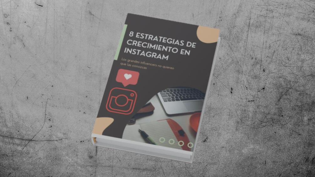 8 Estrategias de crecimiento en Instagram