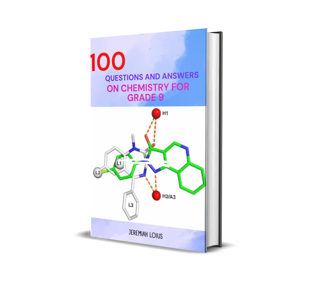 100 Questions and Answers on Chemistry for Grade 9