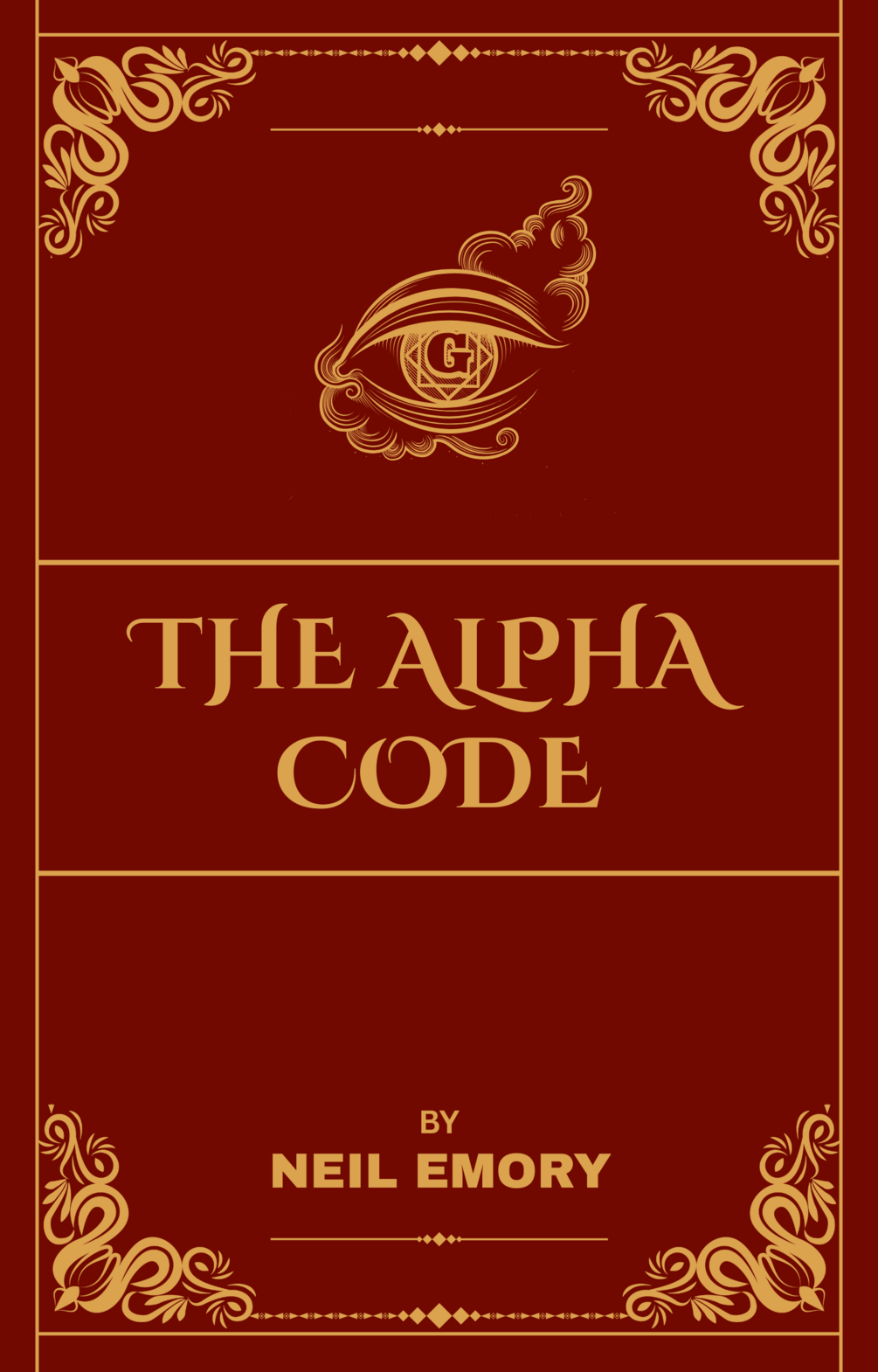 THE ALPHA CODE: The Definitive Blueprint to Elevating Your Life and ...