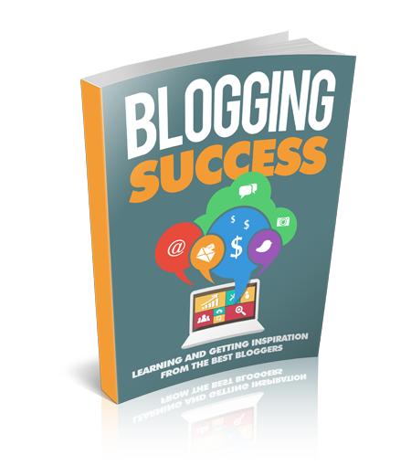 Blogging Success - The Ultimate Guide
