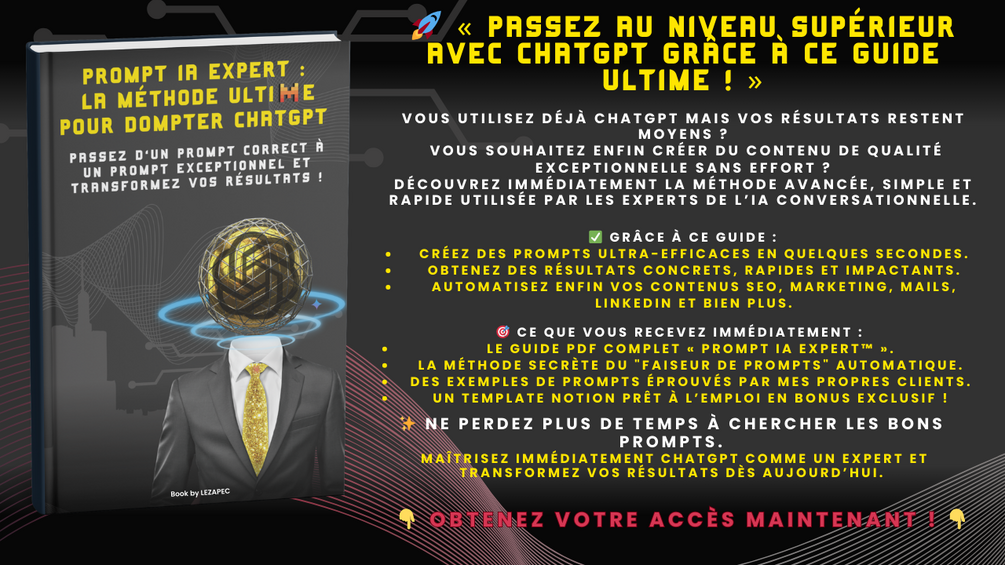 Prompt IA Expert™ : La Méthode Ultime pour Maîtriser ChatGPT