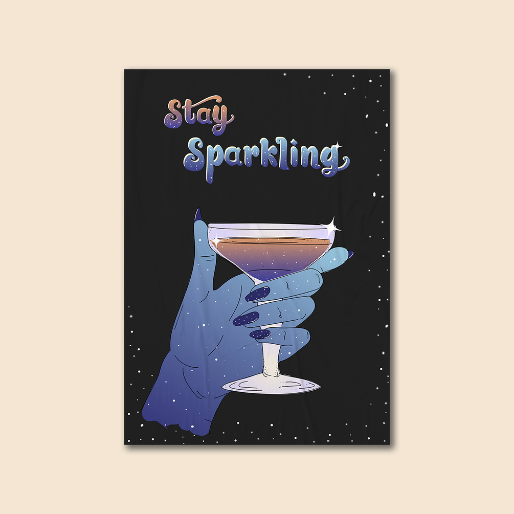 Stay Sparkling poster A4 size, high quality