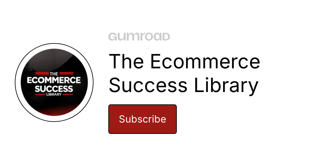The Ecommerce Success Library