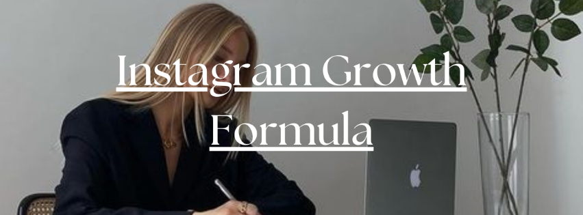 The Instagram Growth Formula