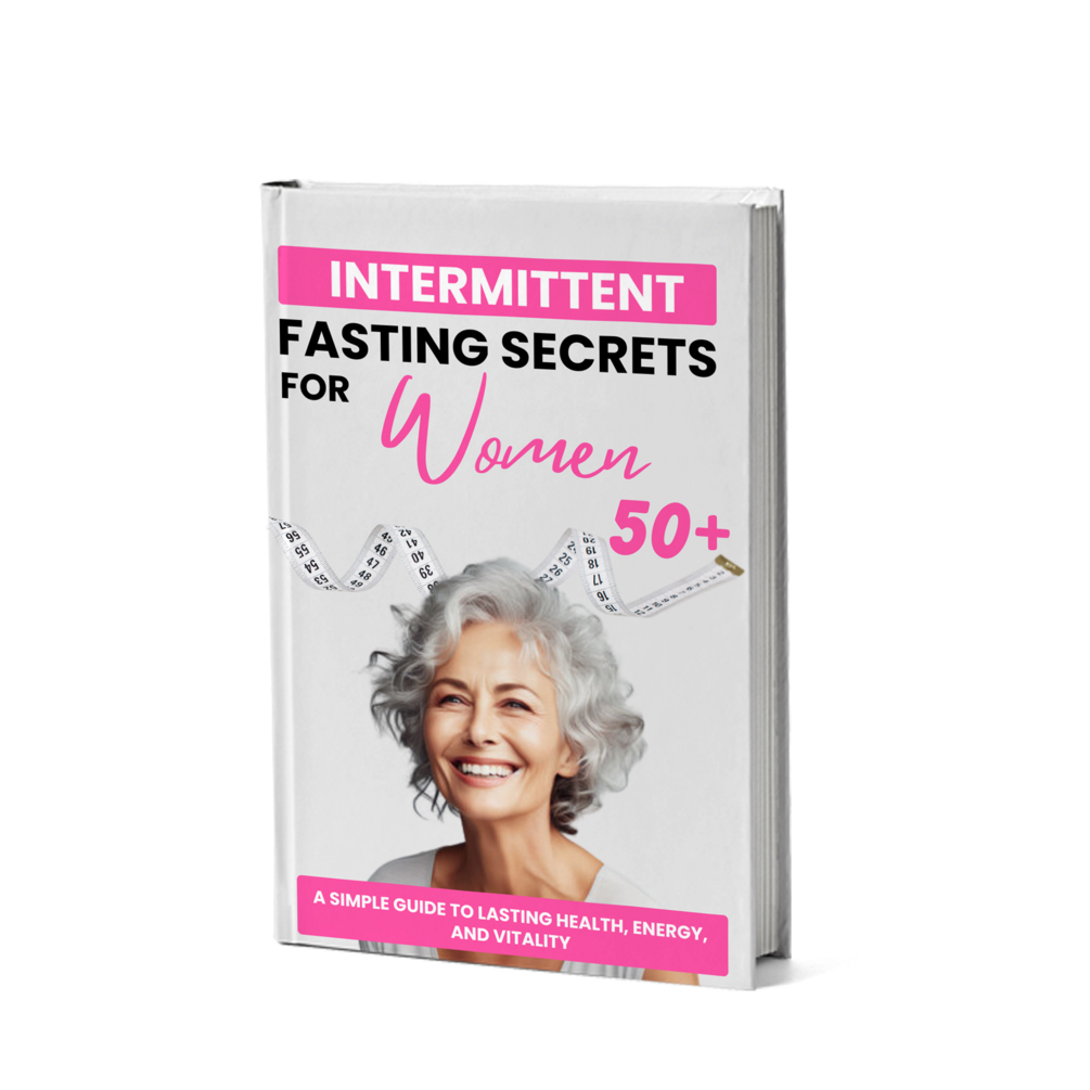 Intermittent Fasting Secrets for Women 50+