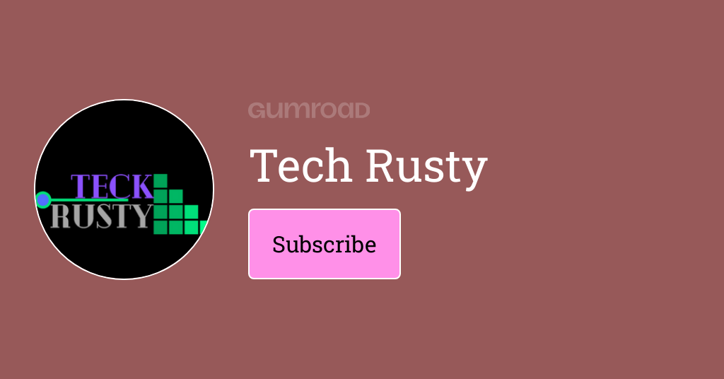 Tech Rusty