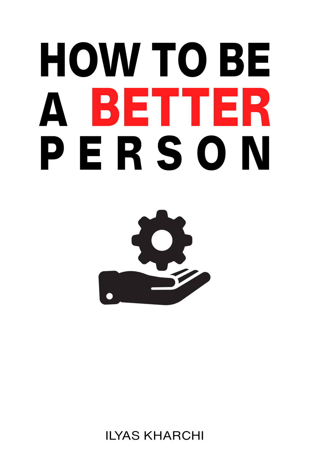 How to Be a Better Person