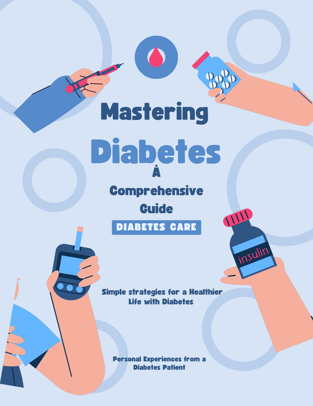 Mastering Diabetes: A Comprehensive Guide