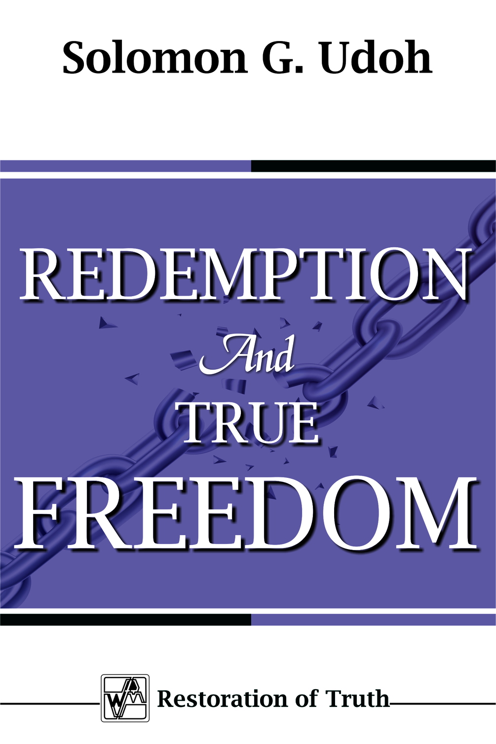 Redemption and True Freedom