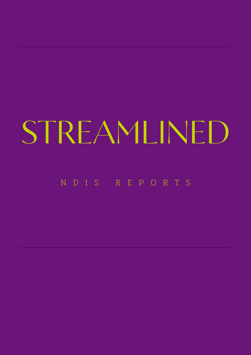 Streamlined NDIS Reports