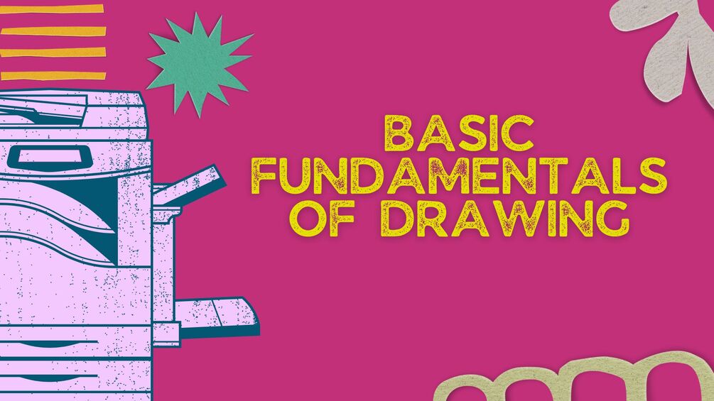 Basic fundamentals of Drawing