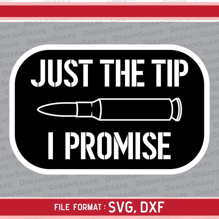 Bullet Just the Tip