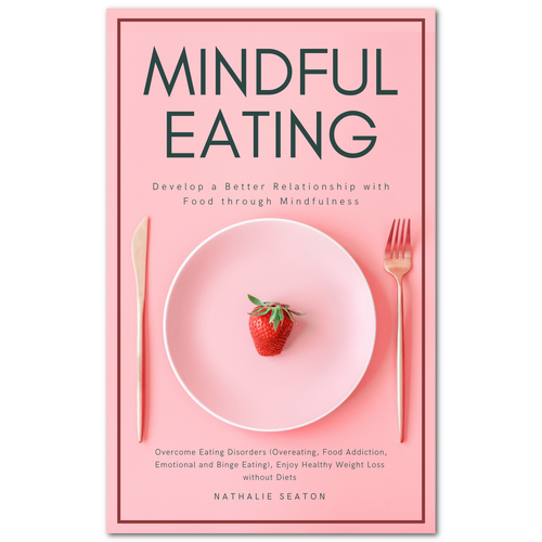 PERFECT MINDFUL EATING DIET PLAN