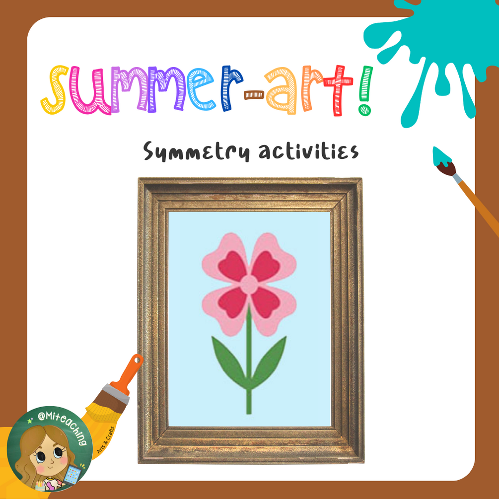 SUMMER-ART! - Symmetry activities