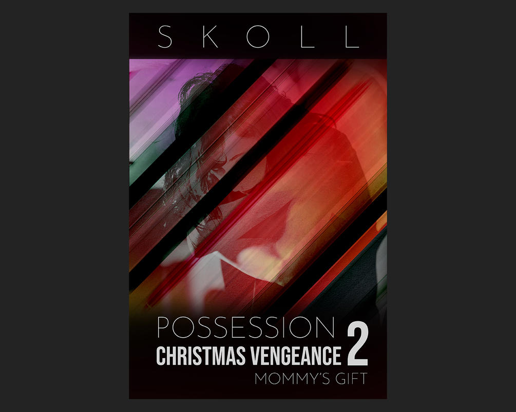 Possession: Christmas Vengeance | Chapter 2: Mommy's Gift | eBook ...