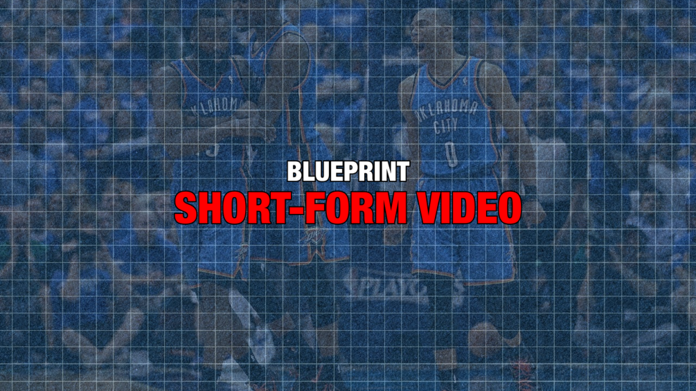 Short-Form Video Blueprint