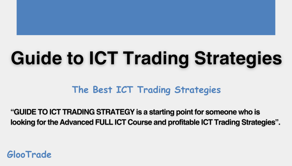 Guide to ICT Trading Strategies