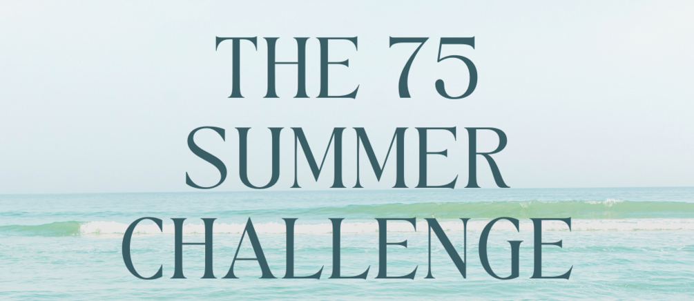 The 75 Summer Challenge - Free Workbook & Daily Tracker