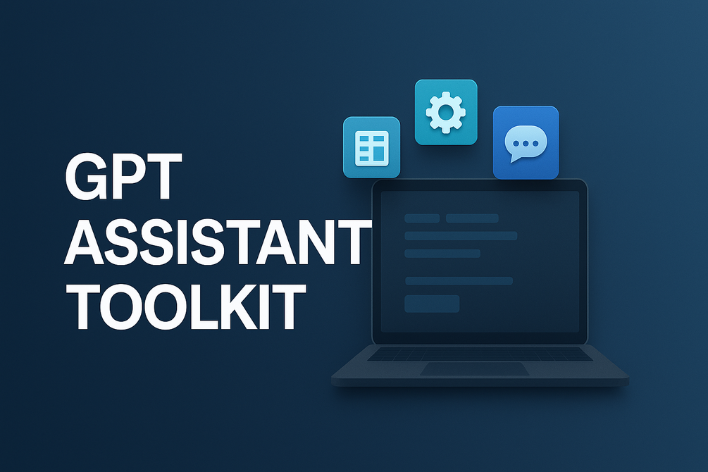 GPT Assistant Toolkit - 25 Workflows for Automating Your Day