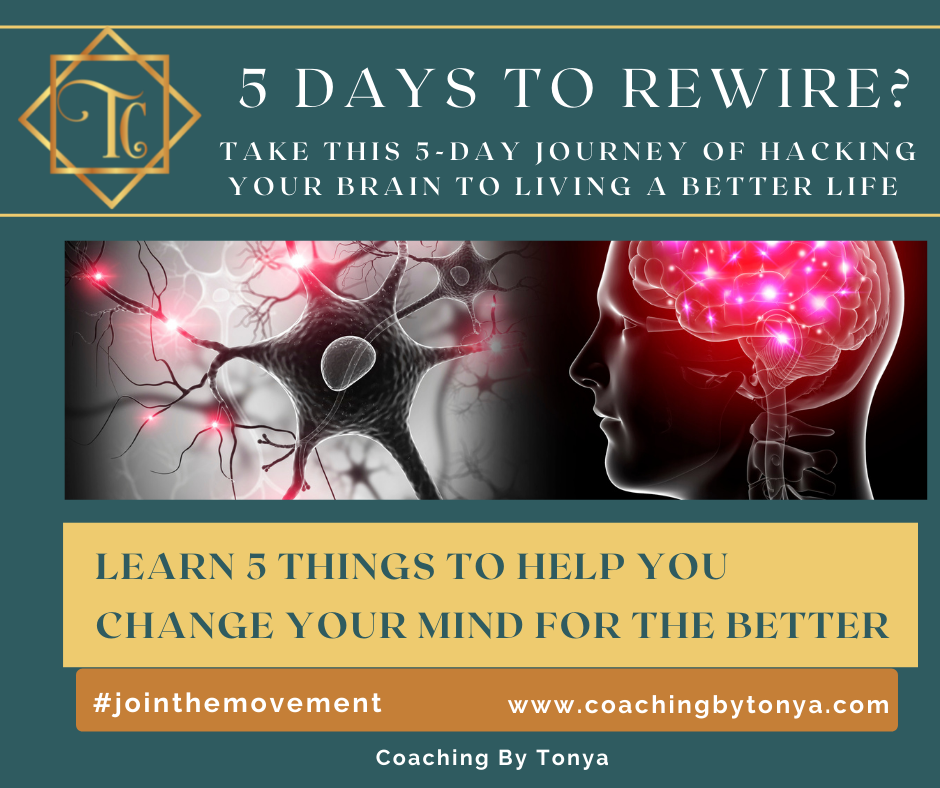 5-Days To Rewire Your Brain