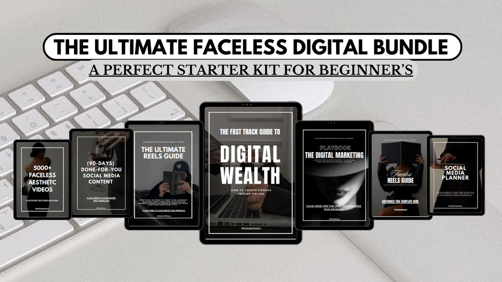 The Ultimate Faceless Digital Bundle