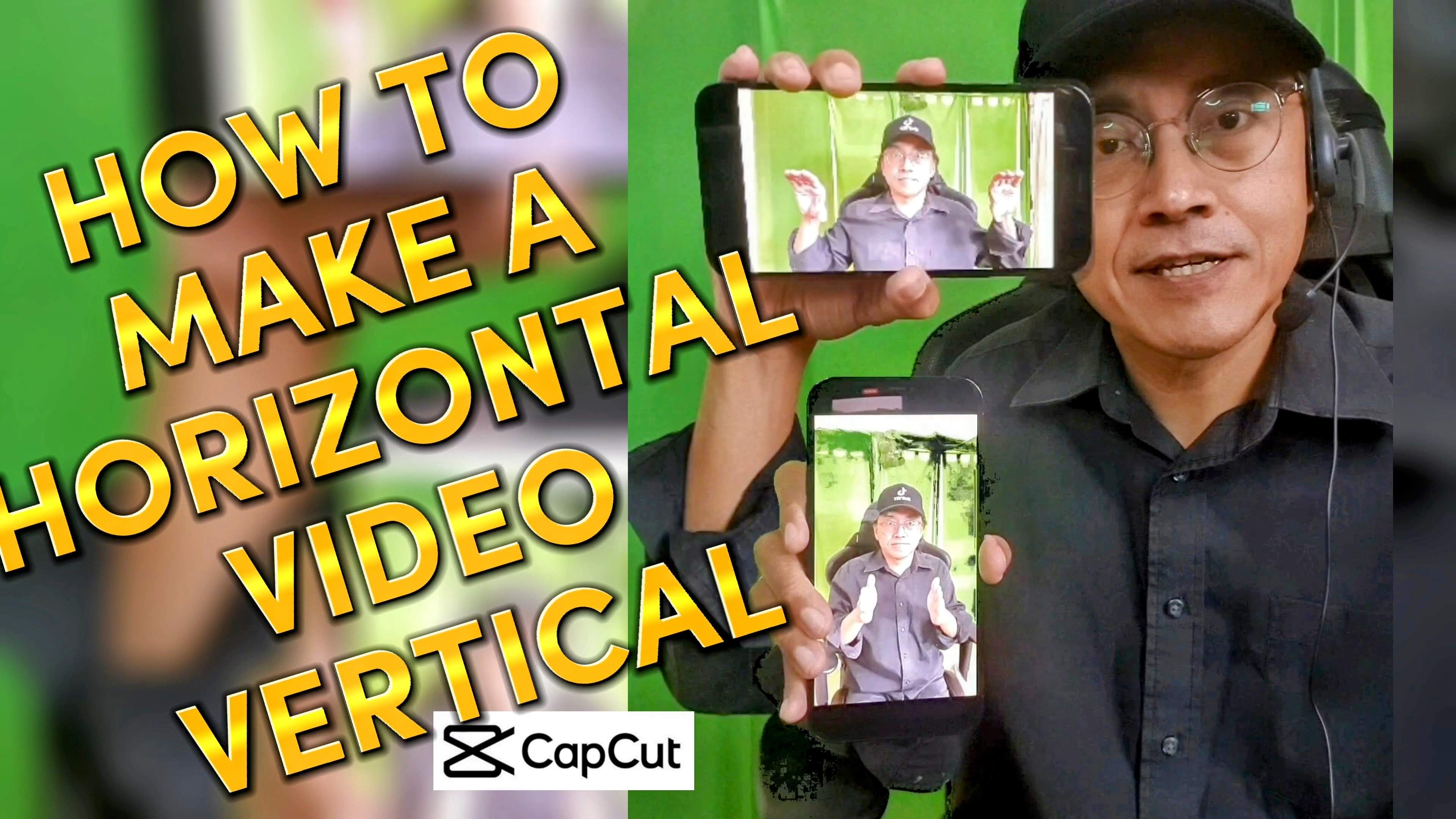 Capcut Edit Tutorial How To Make A Horizontal Video Vertical Adrian Lee