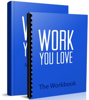 Work You Love + Workbook