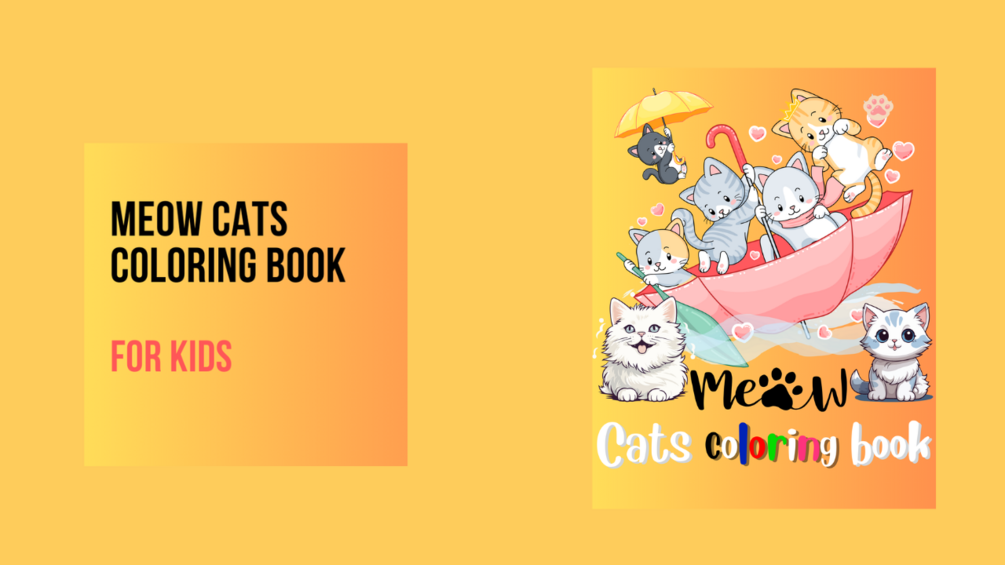Meow Cats Coloring Book for Kids: 100 Cute Kittens in Funny and ...
