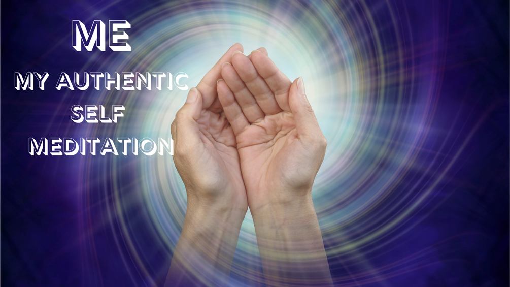 Me My Authentic Self