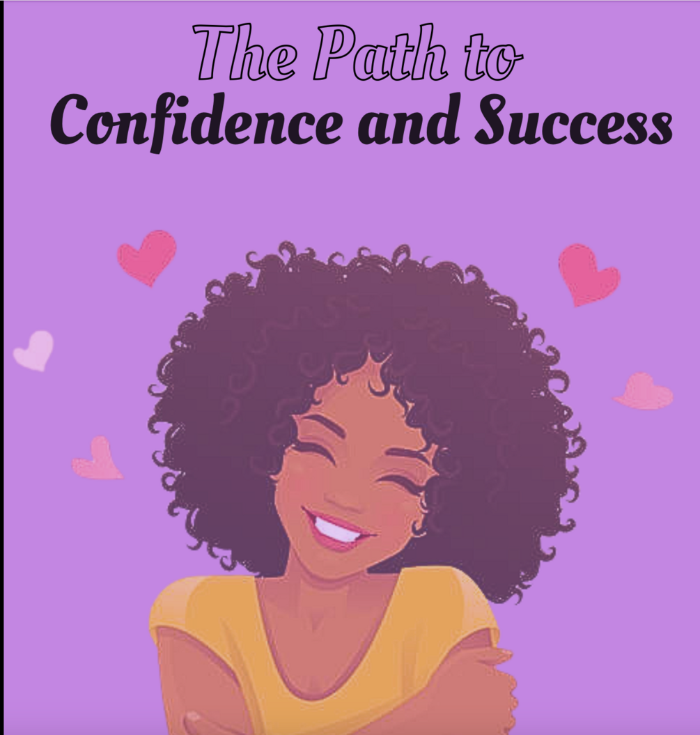 The path to confidence and success