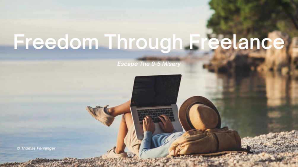Freedom Through Freelance