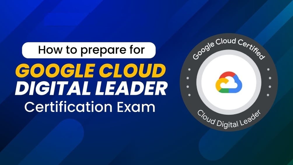 Google Cloud Digital Leader Complete Course 2023