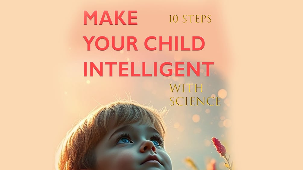 Make Your Child Intelligent