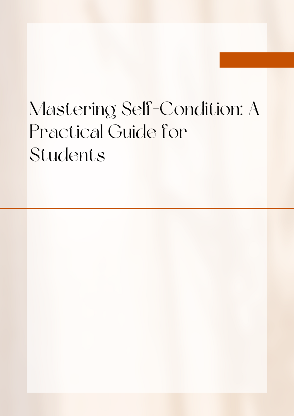 Mastering Self-Condition: A Practical Guide for Students