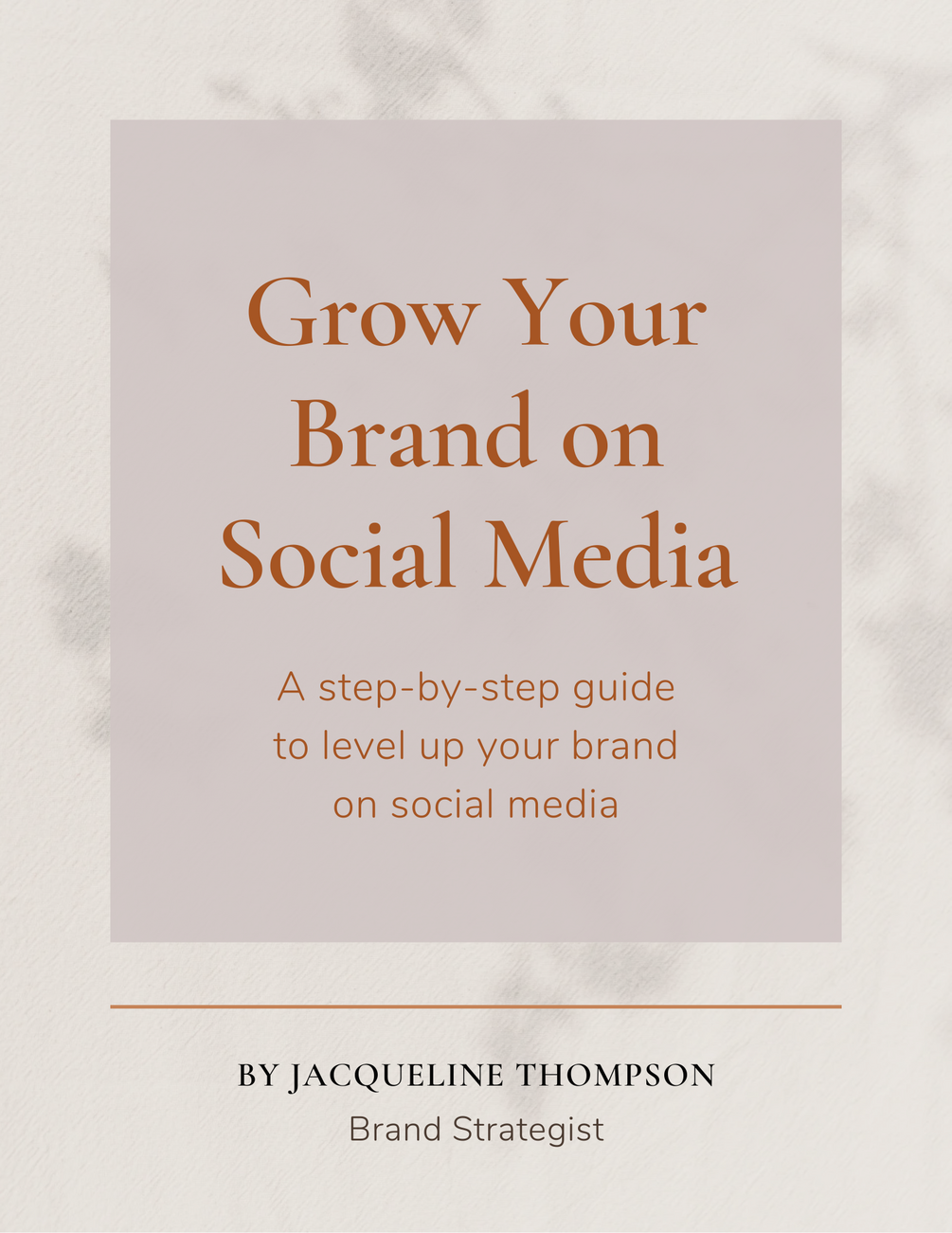 GROW YOUR BRAND ON SOCIAL MEDIA EBOOK WORKBOOK