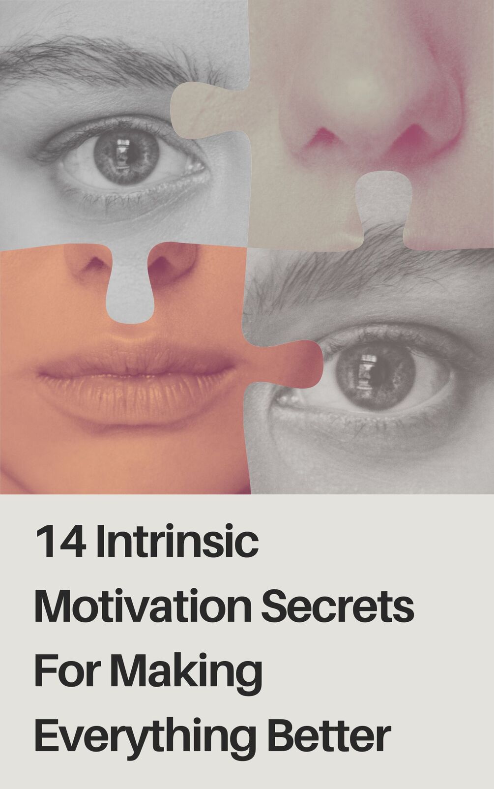 14 Intrinsic Motivation Secrets for Making Everything Better