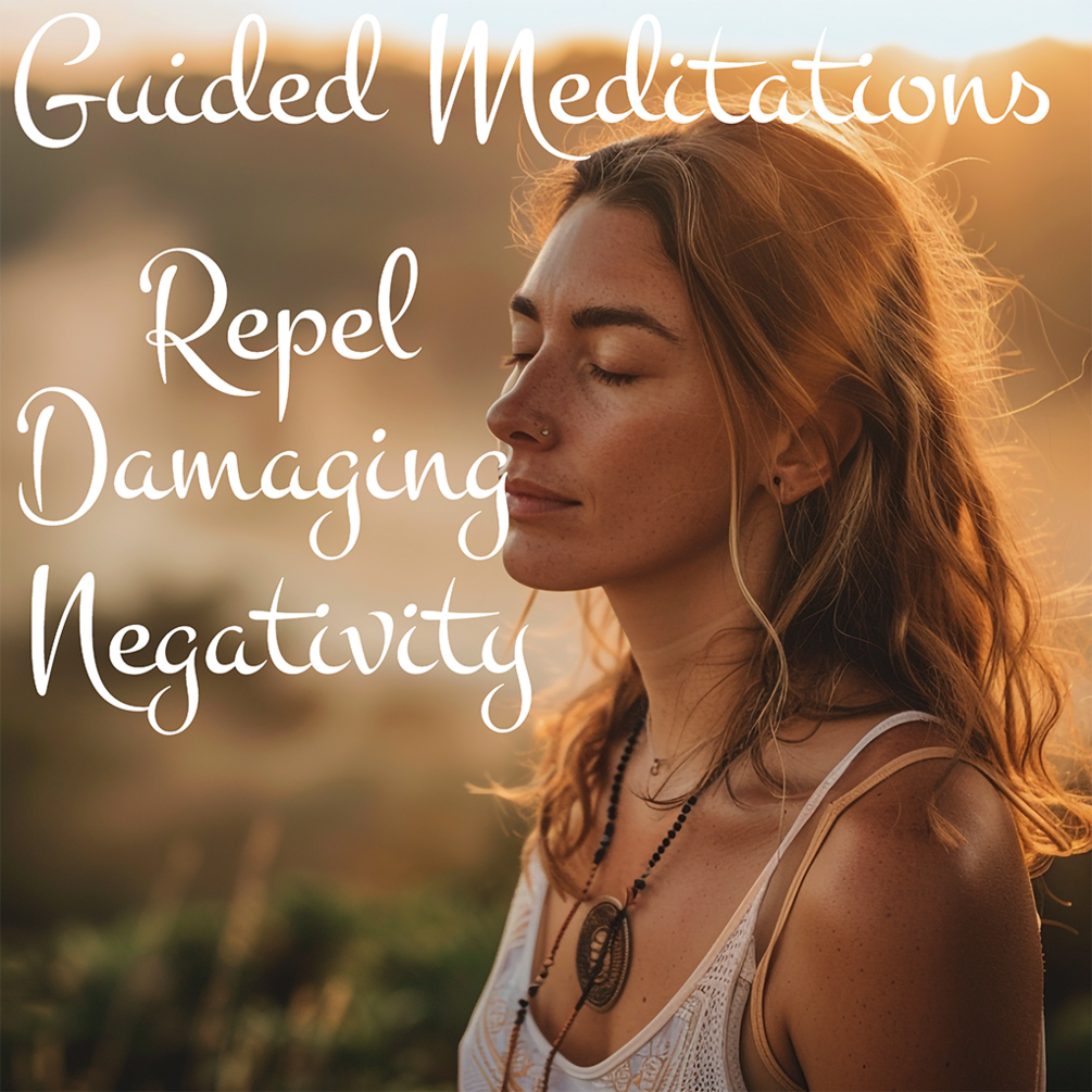 Enhanced Guided Meditation to Repel Negativity From Your Life