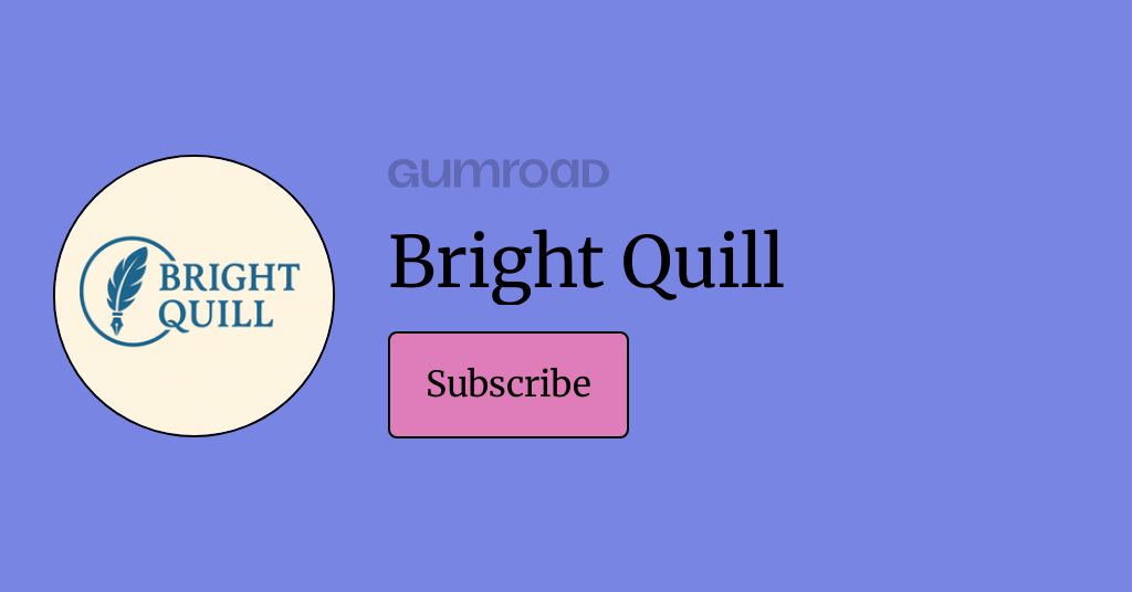 Bright Quill