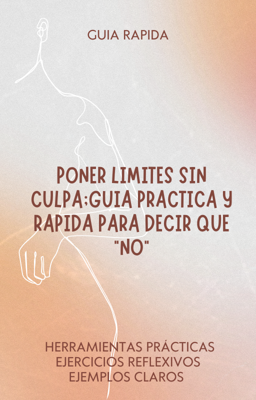 Guía rápida para poner limites sin culpa