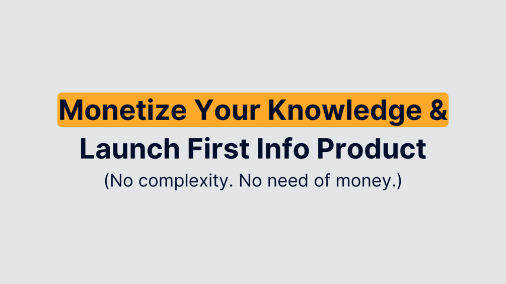 Step-by-Step Guide to Launch Your First Info Product