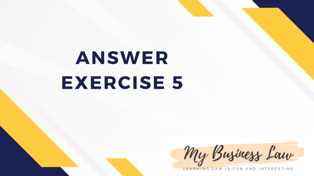 ANSWER EXERCISE FIVE