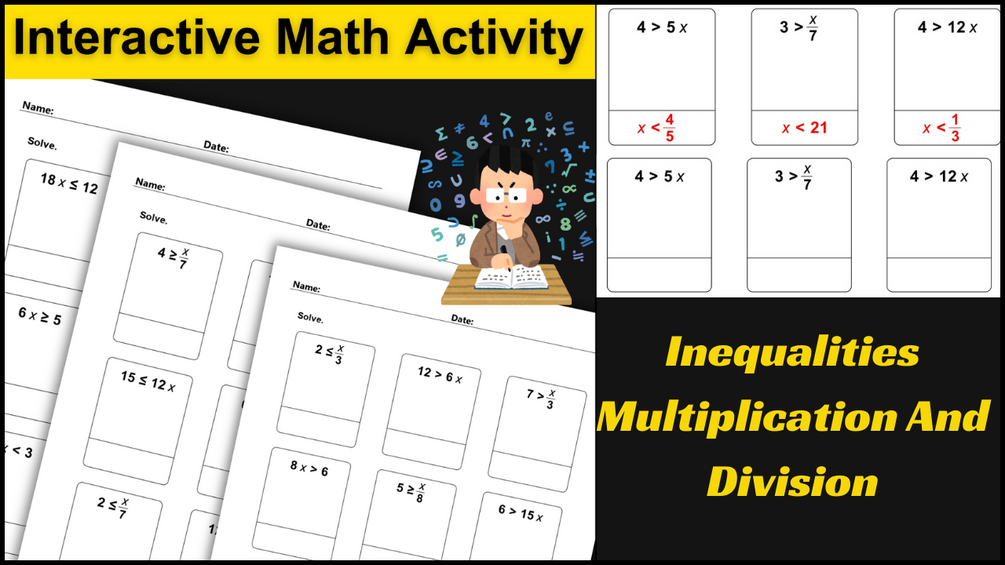 Inequalities Multiplication And Division - Math Lib Activity - with Ans